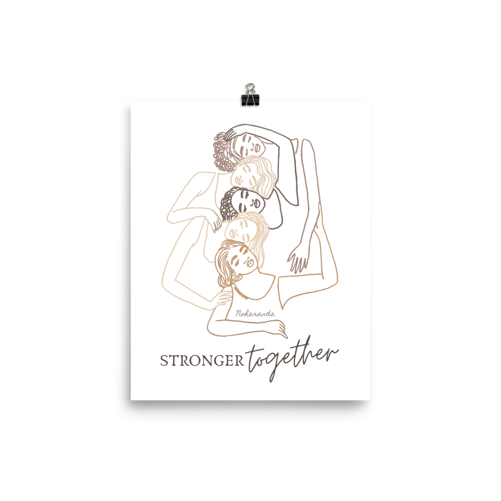 Stronger Together - Poster – Noharanda